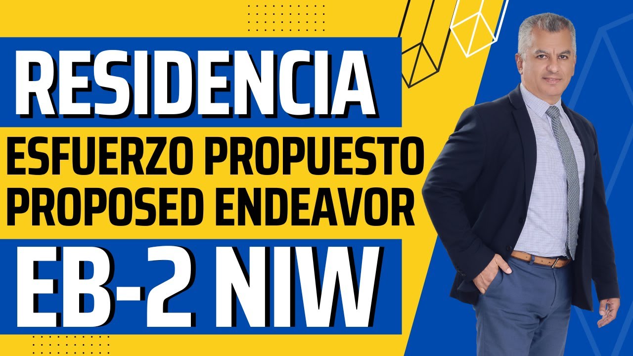 LA IMPORTANCIA del Esfuerzo Propuesto / Proposed Endeavor / VISA EB-2 ...