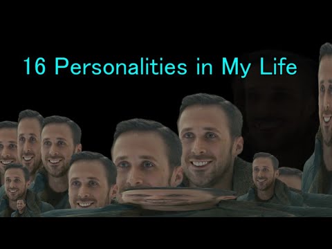 16 Personalities in My Life (INTP) - YouTube