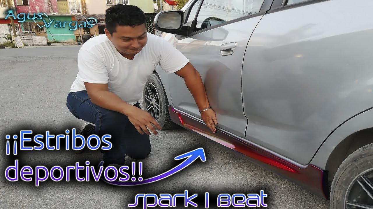 COMO INSTALAR ESTRIBOS DEPORTIVOS EN EL CHEVROLET SPARK/BEAT (BODY KIT ...