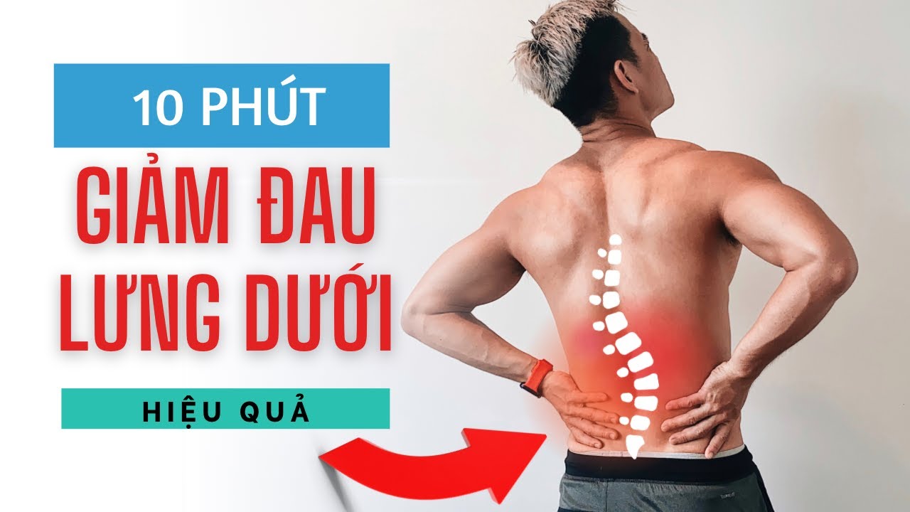 10 Phút Giảm Đau Lưng Dưới Tại Nhà | Lower Back Workout - YouTube