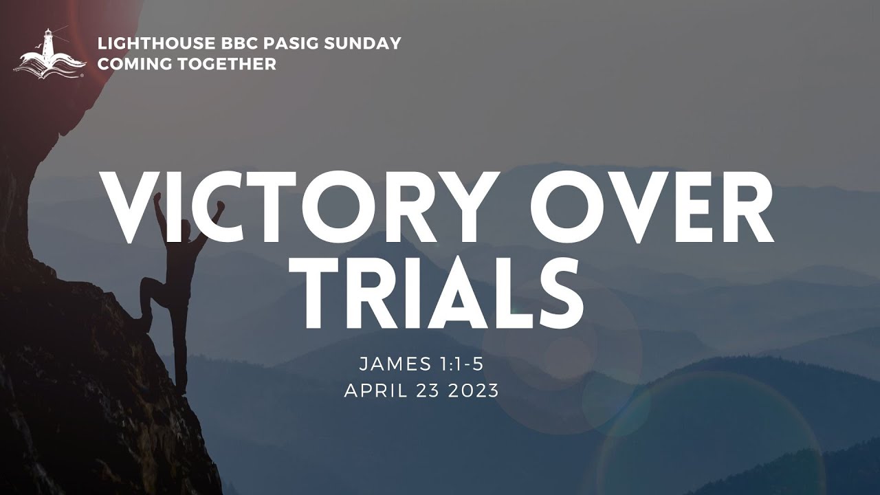 Victory Over Trials - YouTube