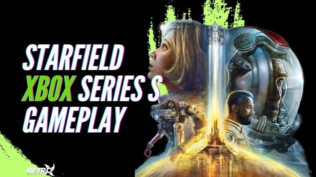 STARFIELD Οι πρώτες στιγμές XBOX SERIES S 30 FPS - YouTube