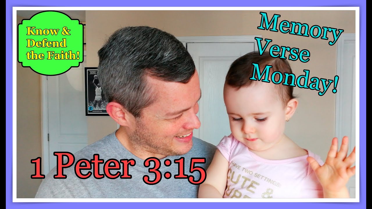 1 Peter 3:15 | Memory Verse Monday with Gloria! - 1 Peter 3:15 - Bible ...