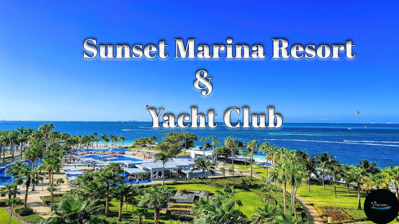 Sunset Marina Resort & Yacht Club in Cancun - YouTube