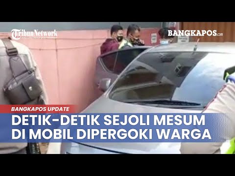 Detik-detik Sejoli Berbuat Mesum di Mobil Dipergoki Warga