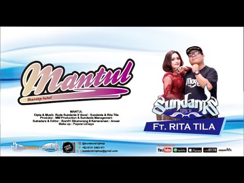 SUNDANIS x Rita Tila - MANTUL (Mantap betul)