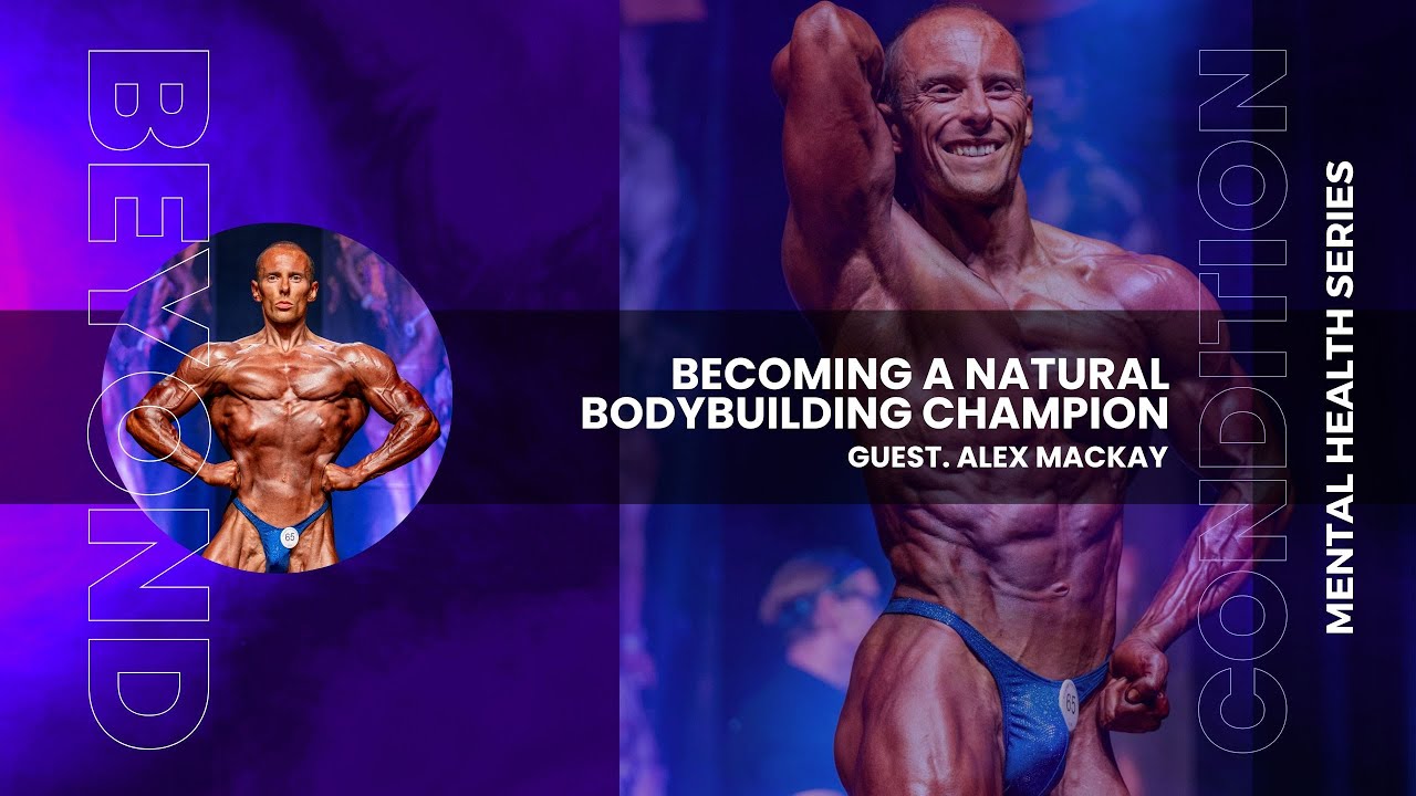 Becoming a natural bodybuilding champion Guest. Alex Mackay - YouTube