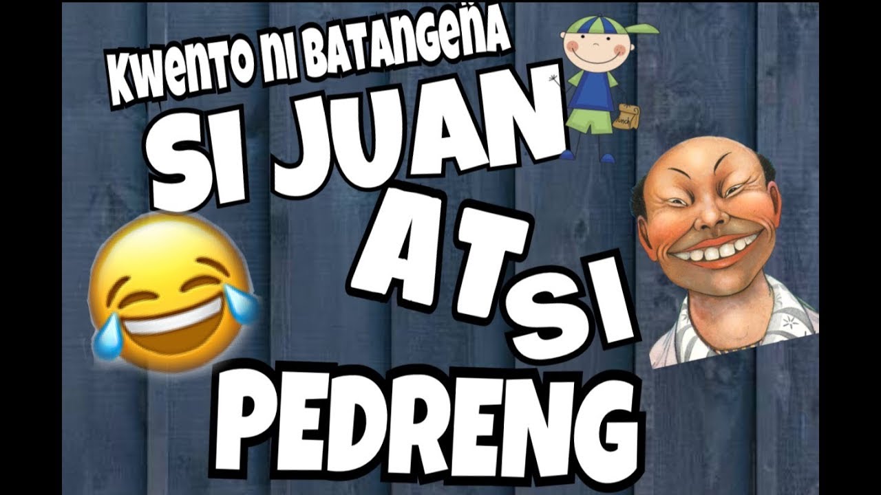 SI JUAN AT SI PEDRENG - YouTube