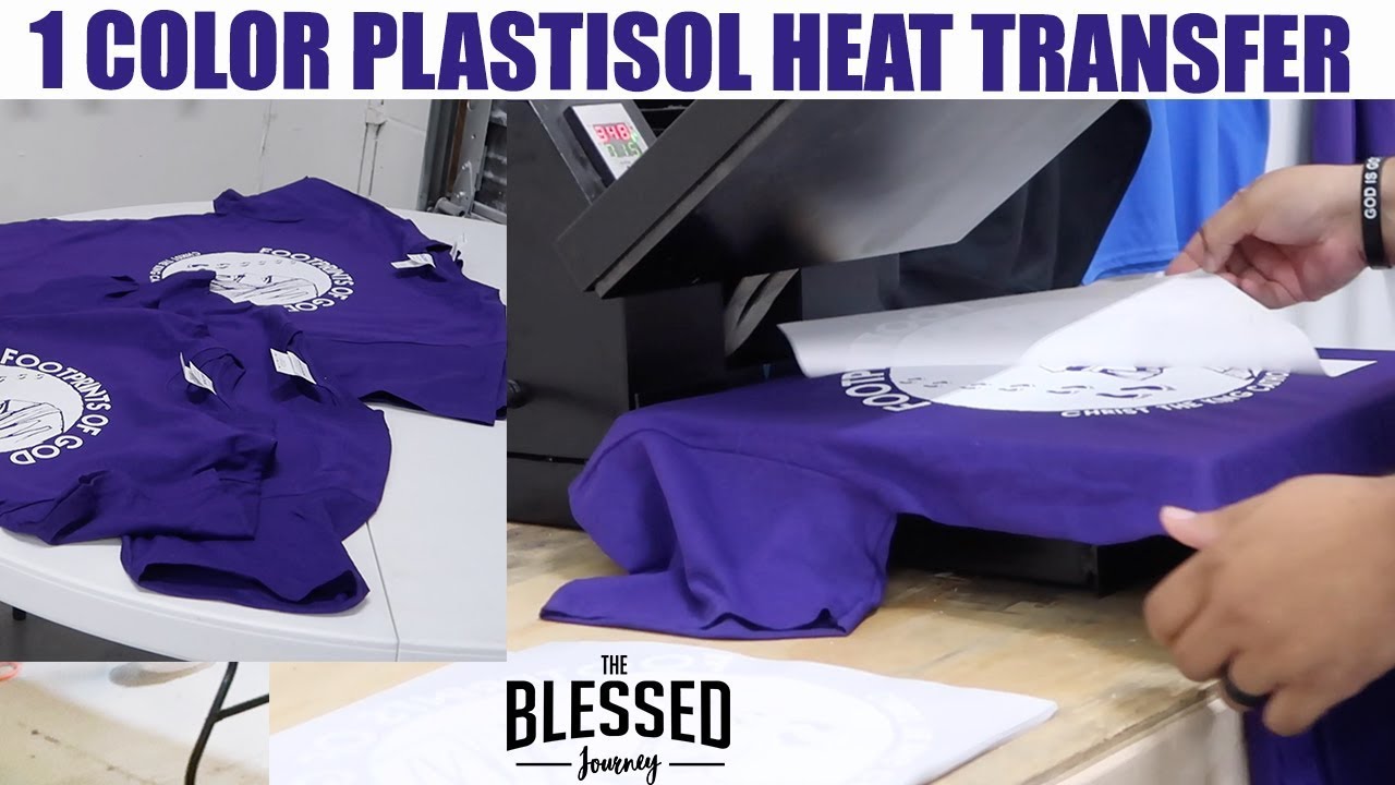 How to do 1 Color Back & Front Plastisol Heat Transfer Walkthrough ...