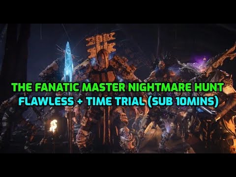 The Fanatic Master Nightmare Hunt -- Flawless + Time Trial Clear ...