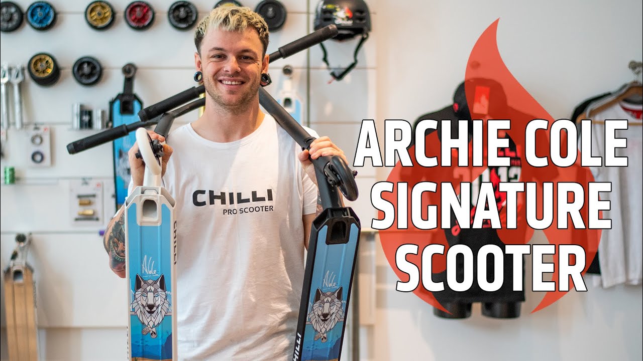 Introducing The Archie Cole Signature Scooter | Chilli Pro Scooter ...