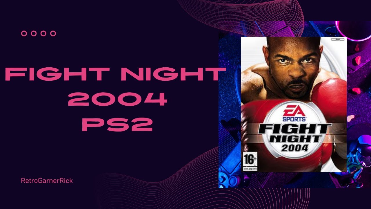 EA Sports Fight Night 2004 - PS2 - Loadup Scene - YouTube