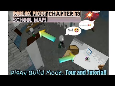ROBLOX PIGGY CHAPTER 13 SCHOOL MAP! (ROBLOX PIGGY TOUR AND TUTORIAL ...