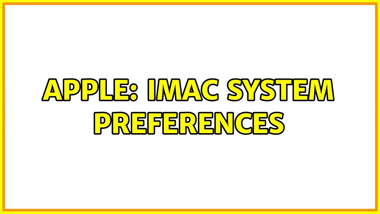 Apple: iMac System Preferences - YouTube