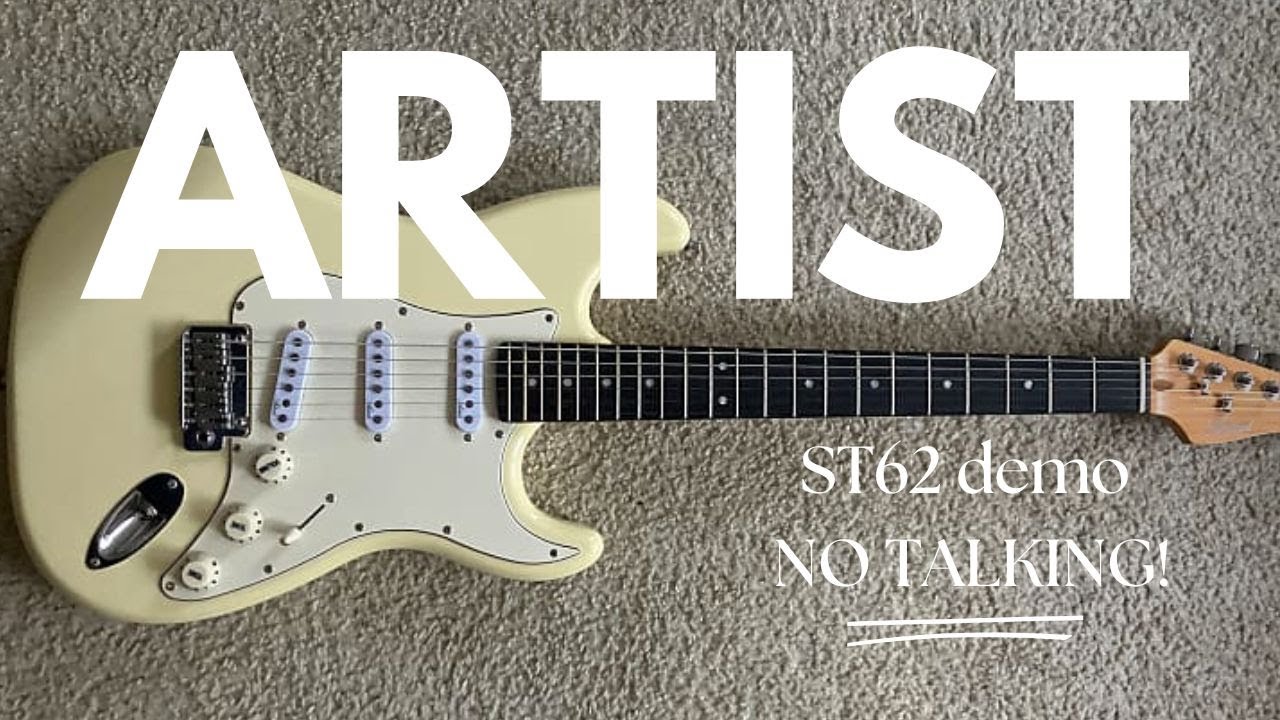 Artist Guitars ST62 demo (NO TALKING!) - YouTube