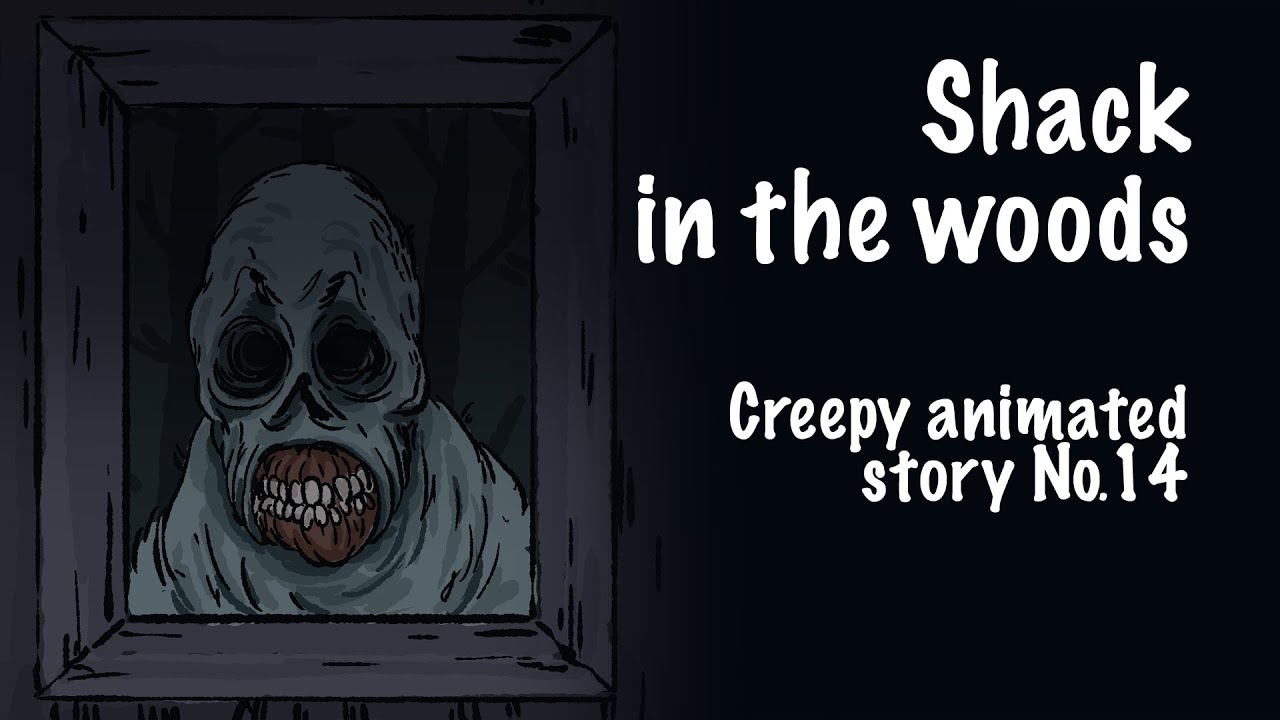 Shack in the woods. Creepy animated story №14 - YouTube