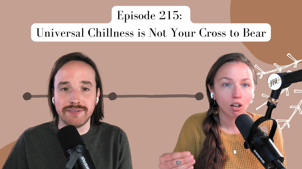 Episode 215: Universal Chillness is Not Your Cross to Bear - YouTube