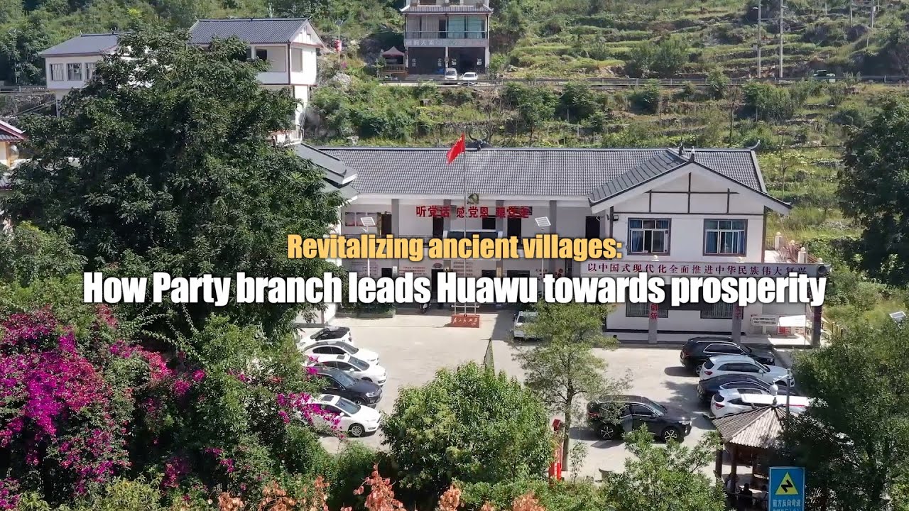 GLOBALink | Revitalizing ancient villages: How Party branch leads Huawu ...