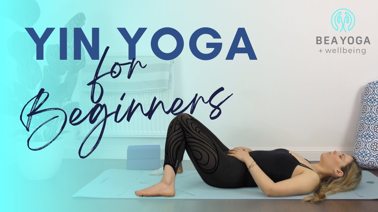 Yin Yoga Essentials | 20-Minute Yin Yoga Class for Complete Beginners ...
