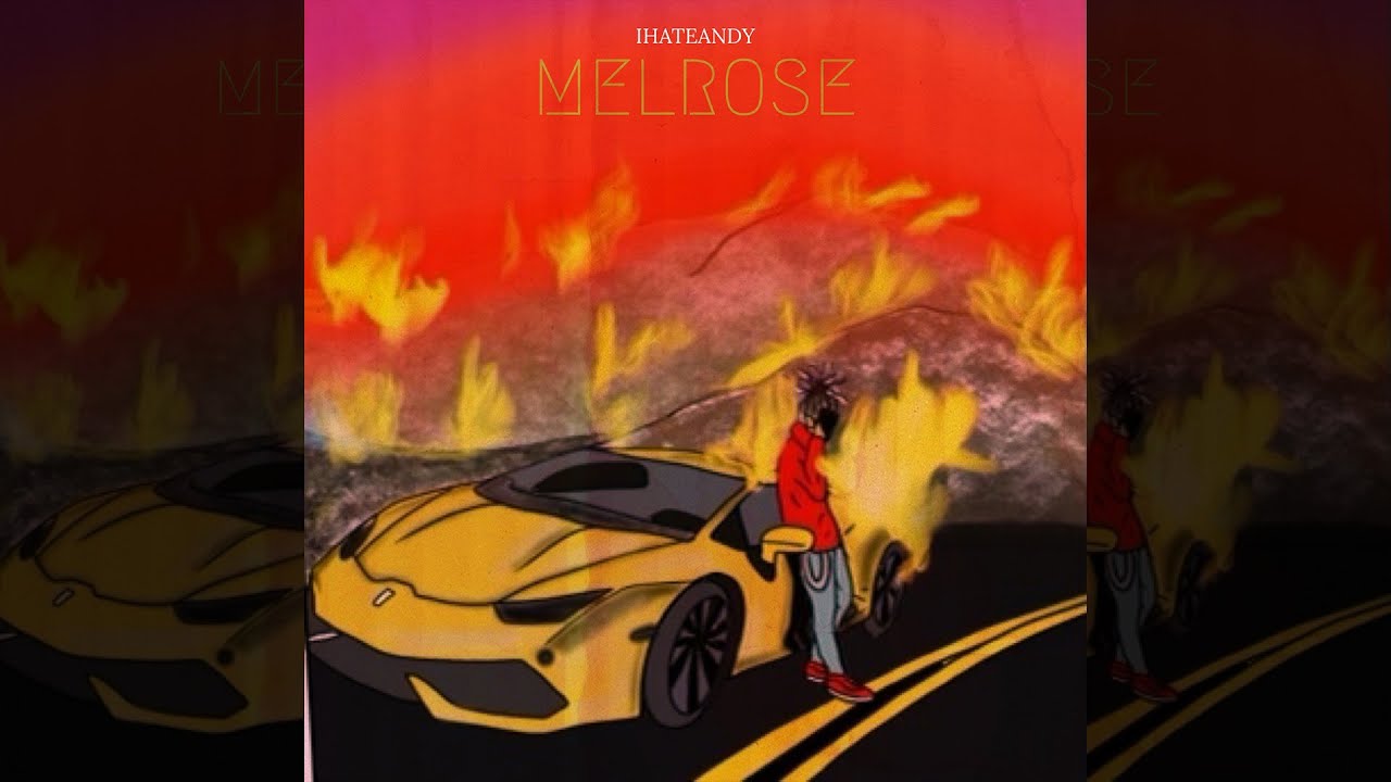 I Hate Andy - Melrose (Official Audio) - YouTube