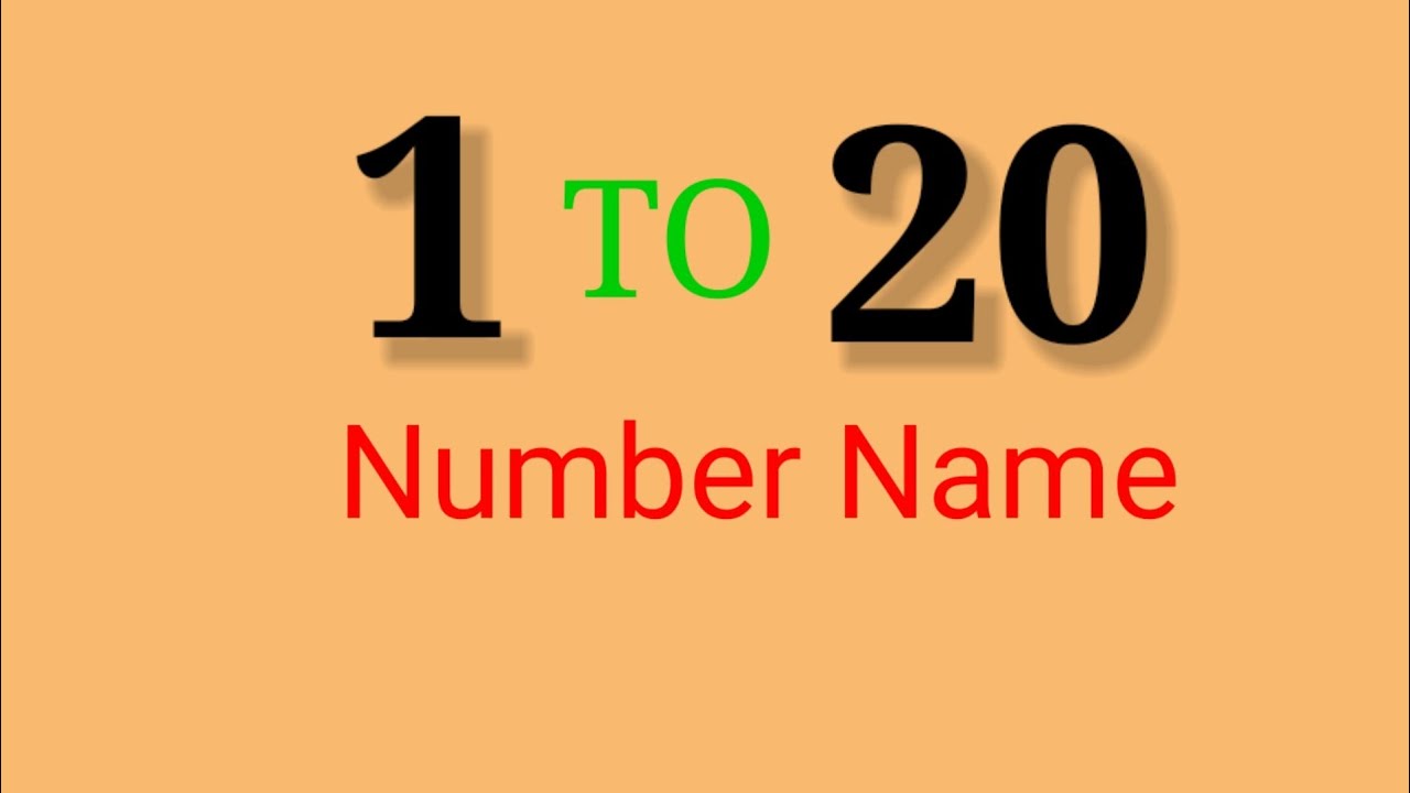 1 To 20 Number AND NAME YouTube 1-to-20-number-and-name-youtube