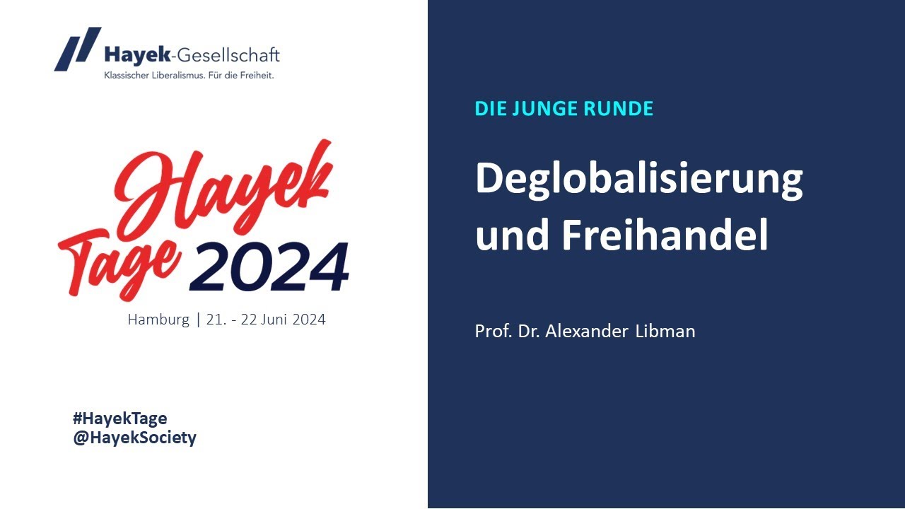 Hayek-Tage 2024 "Die Junge Runde" Prof. Dr. Alexander Libman ...