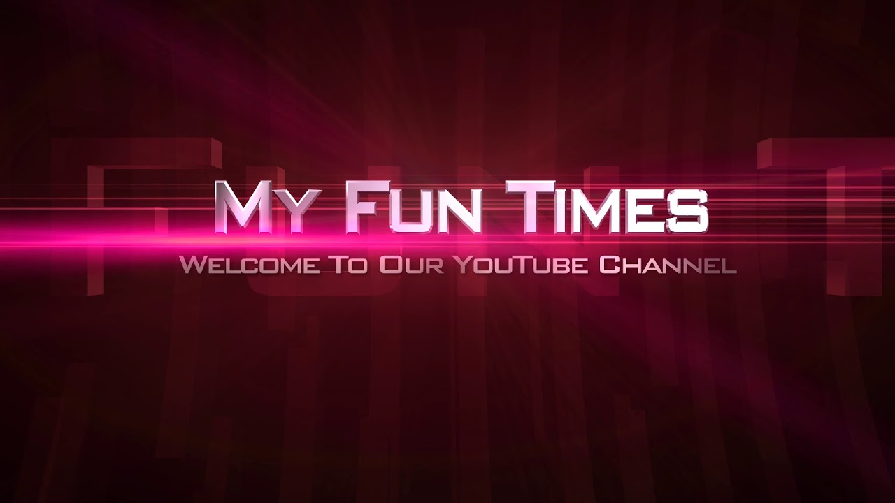 My Fun Times - YouTube
