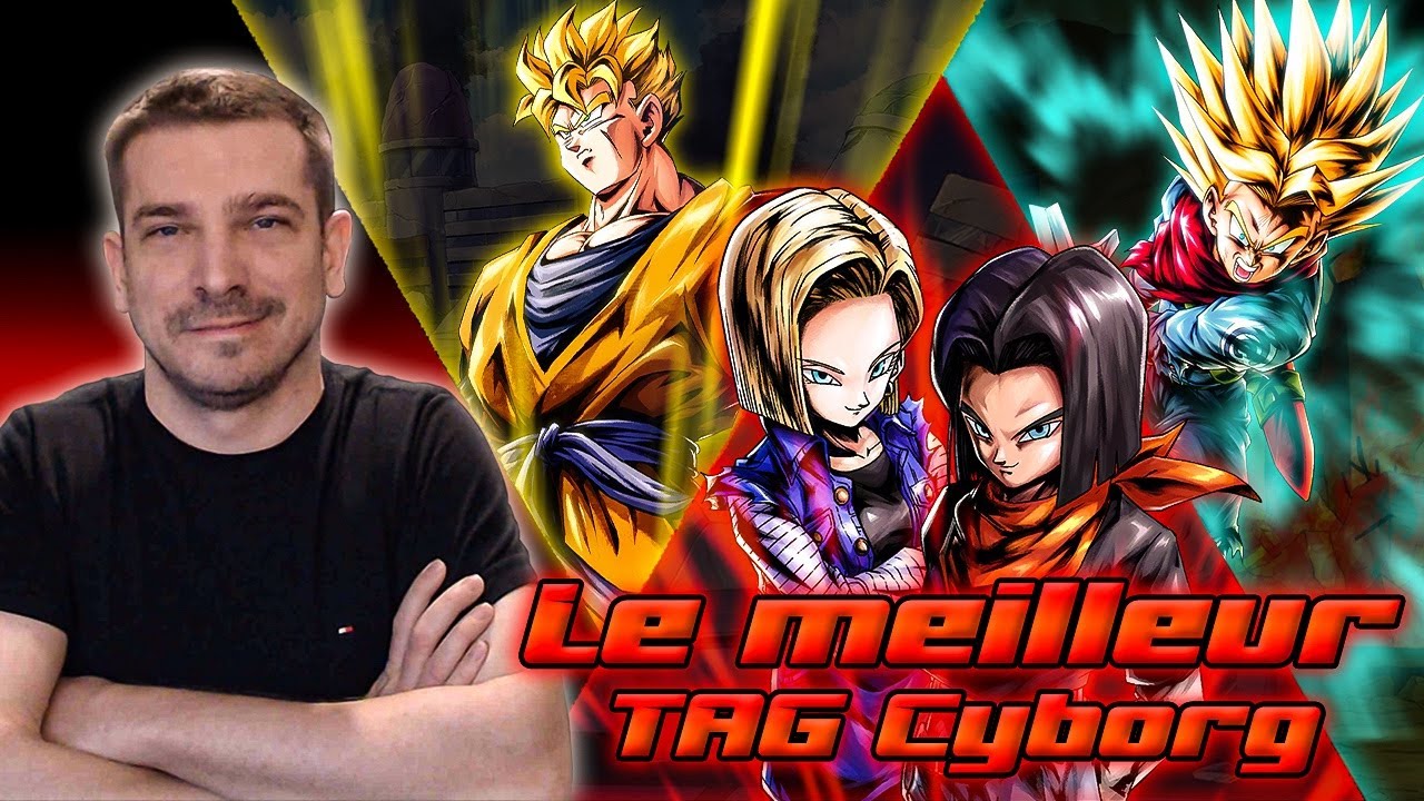 Le meilleur perso dans DB Legends : Le TAG Cyborg en Team Future ...