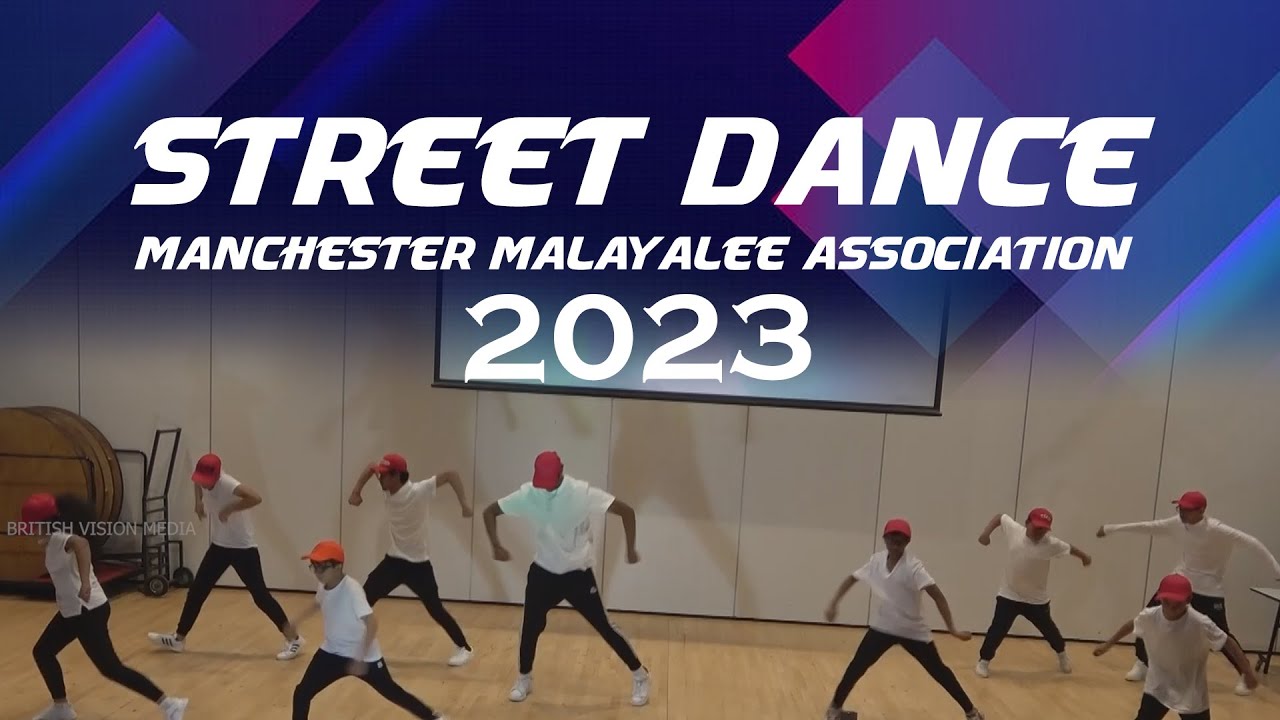 Street Dance | Manchester Malayalee Association 2023 | MMA Annual Day ...