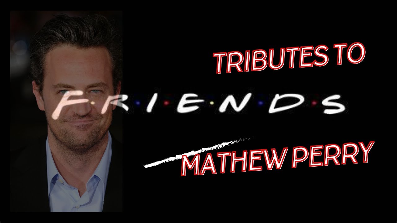 Matthew Perry: A Tribute To A Beloved Actor - YouTube