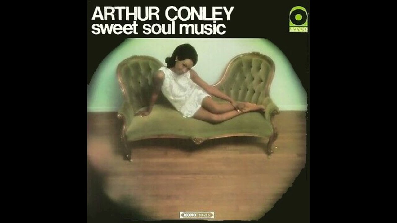 Arthur Conley - Sweet Soul Music -1967 (STEREO in) - YouTube