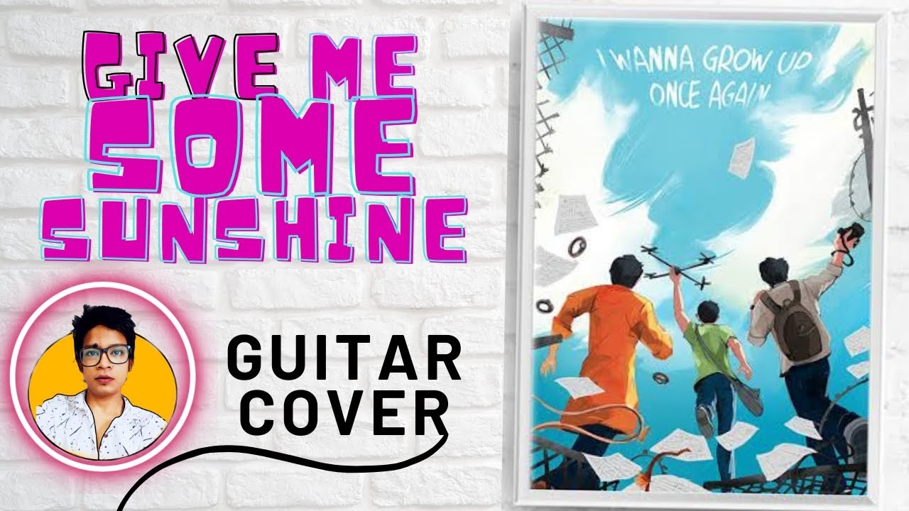 Give me some sunshine - YouTube