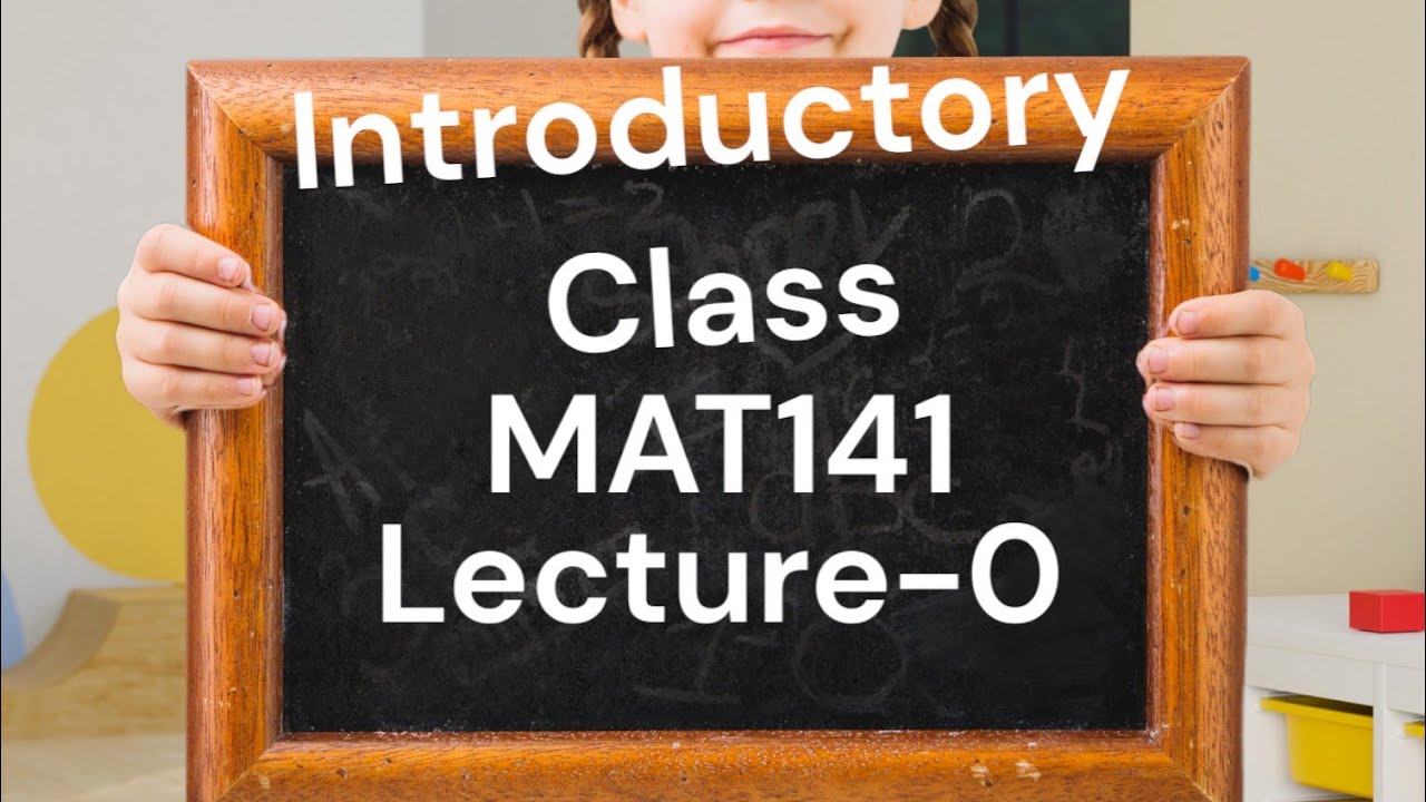 MAT141, Lecture 0 - YouTube