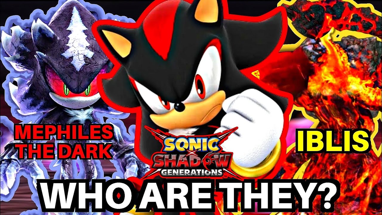 WHO IS MEPHILES THE DARK? (SONIC X SHADOW GENERATIONS EXPLAINED) - YouTube