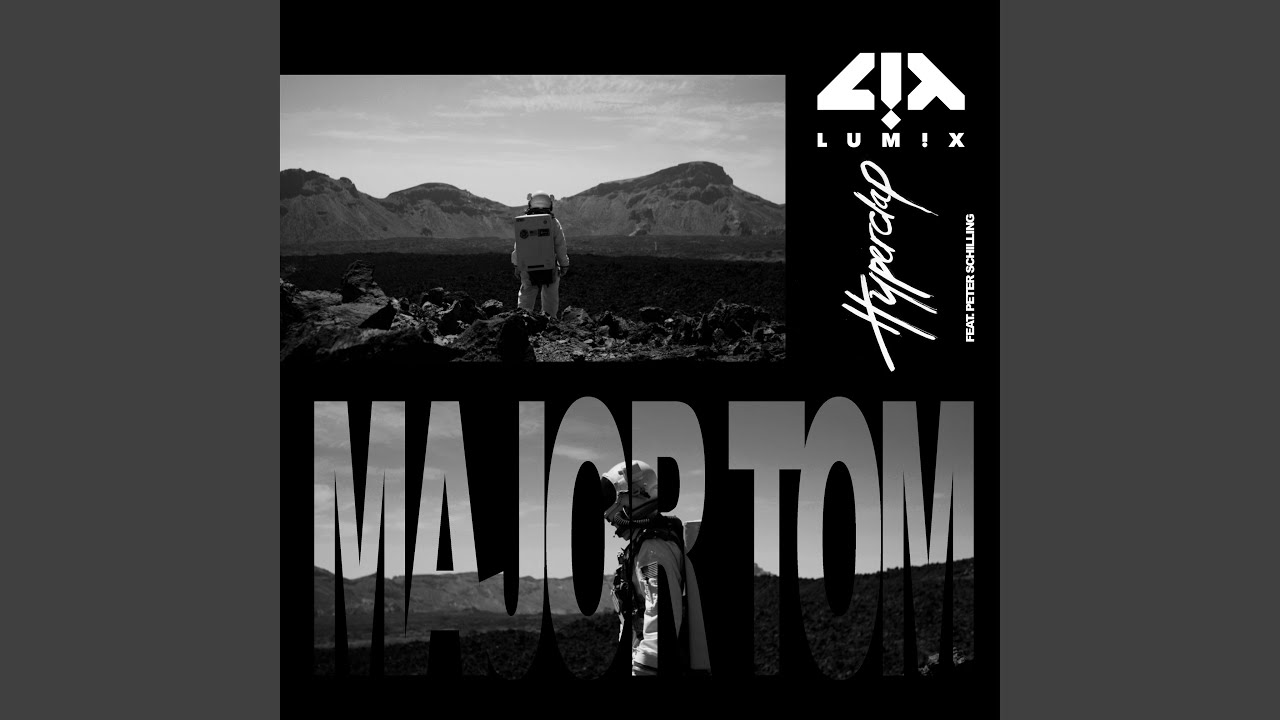 Major Tom (feat. Peter Schilling) - YouTube Music