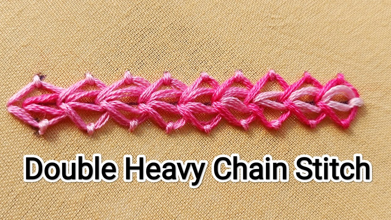 | Double Heavy Chain Stitch Step by Step/How to embroider Double Heavy ...