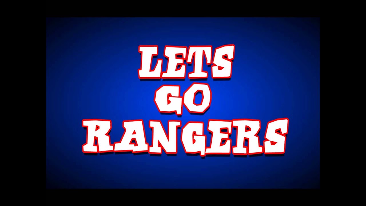 Let's Go Rangers! - YouTube