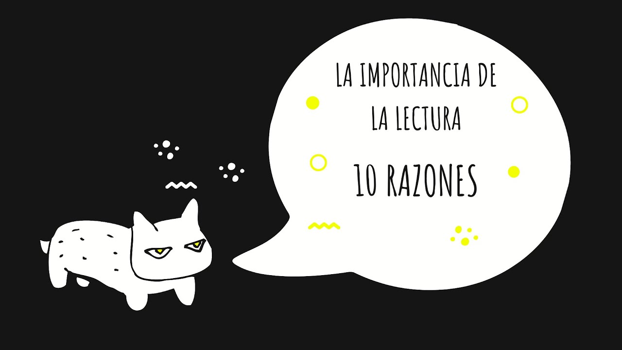 ¿POR QUÉ ES IMPORTANTE LEER? | 10 RAZONES - YouTube