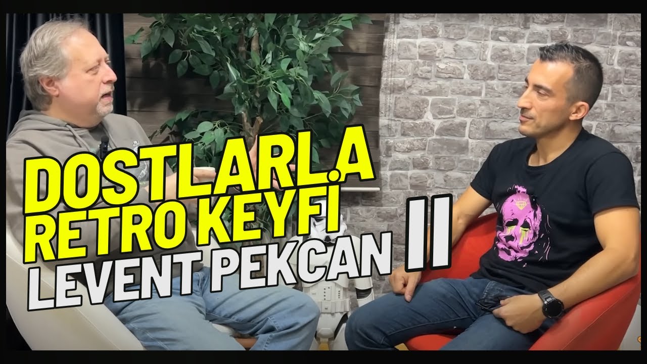 Dostlarla Retro Keyfi | Konuk: Levent Pekcan II - YouTube
