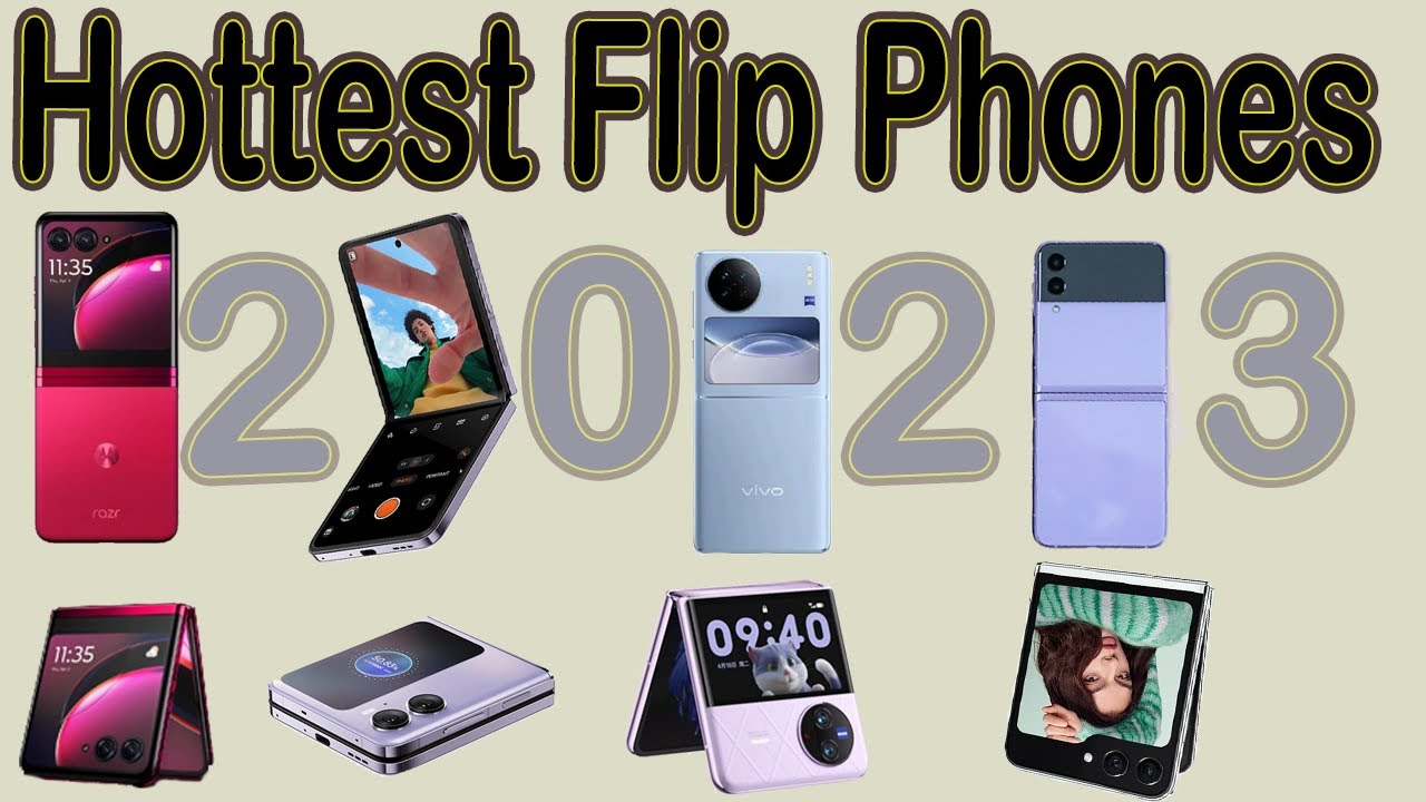 Unveiling the Future: A Journey through 2023's Hottest Flip Phones ...