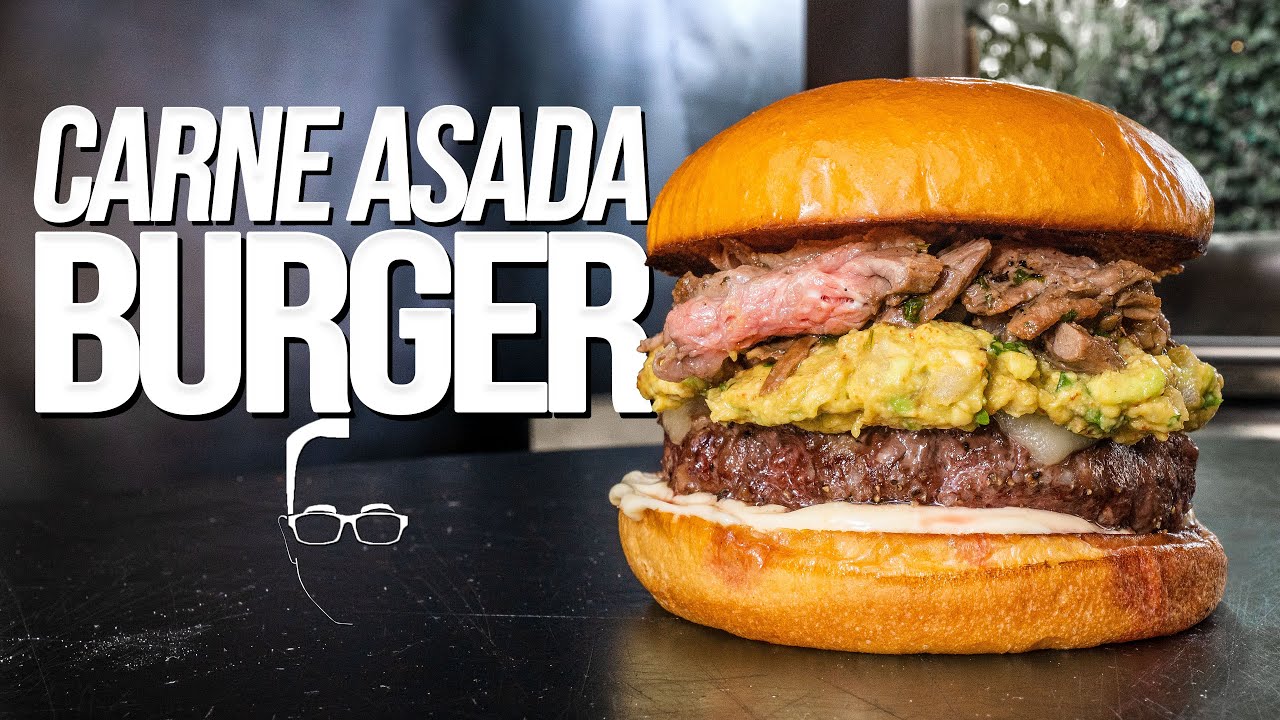 THE CARNE ASADA BURGER (B/C SUMMER GRILLING ISN'T OVER YET...) | SAM ...