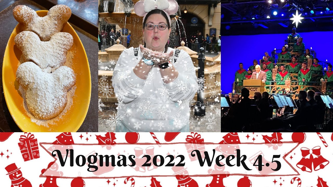 Vlogmas 2022: Epcot Candlelight Processional, Disney Springs, Port ...