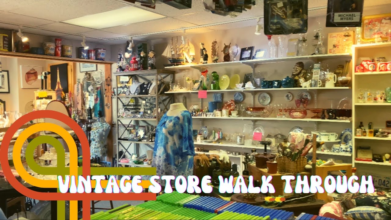 COOL VINTAGE STORE WALK THROUGH - YouTube
