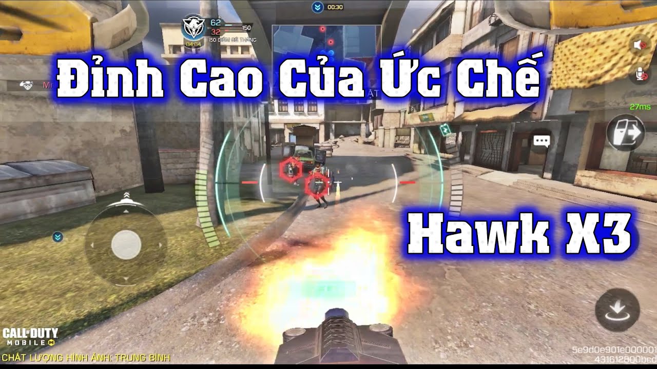 Call of Duty Mobile | Đỉnh Cao Của Sự Ức Chế Chính Là Hawk X3 - Thiết ...
