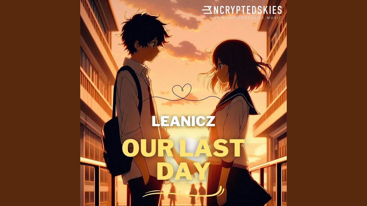 Our Last Day - YouTube