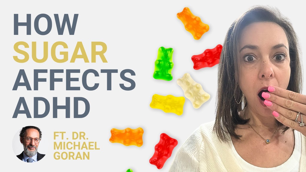How Excess Sugar Impacts Kids with ADHD with Michael Goran - YouTube