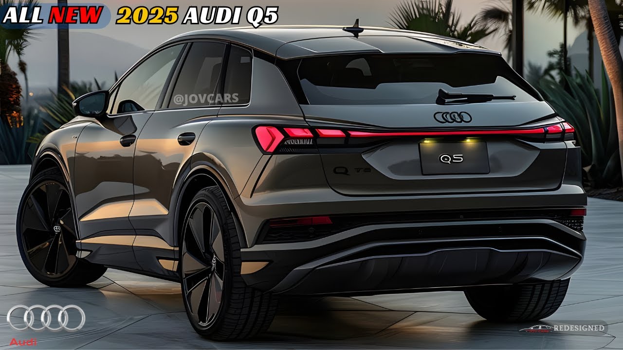 Unveiling The Best Luxury Family SUV 2025 Audi Q5: The Game-Changer in ...