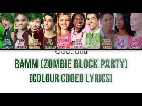BAMM (Zombie Block Party) By ZOMBIES (Colour Coded Lyrics)
