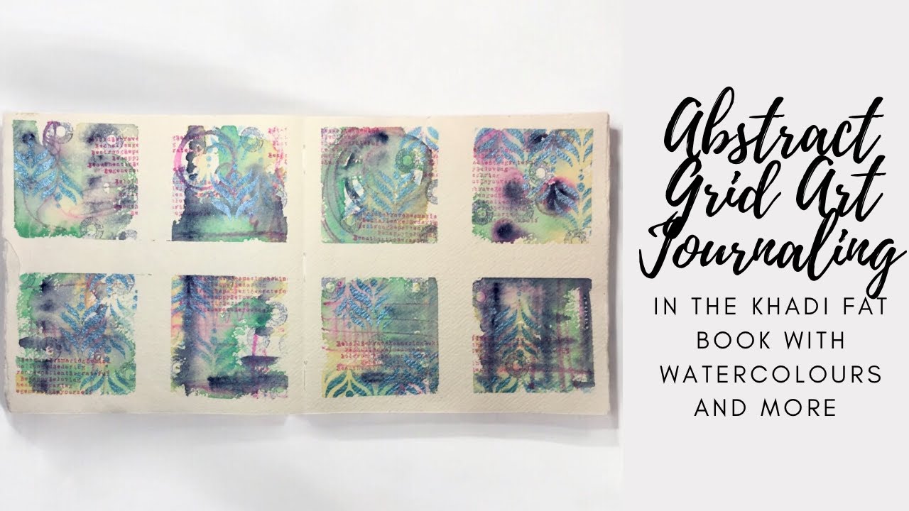 Abstract Grid Art Journaling - In the Khadi Fatback with watercolours ...