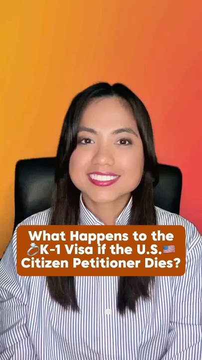 What Happens to the K-1 Visa if the U.S. Citizen Petitioner Dies? | Ananda Legal, APC - YouTube
